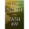 Amazon.com: The South: A Novel: 9780374616281: Aw, Tash: Books