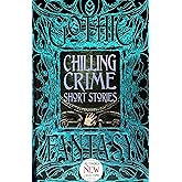 Crime & Mystery Short Stories (Gothic Fantasy): Edwards, Martin, Campbell, Tara, Dornan-Fish ...