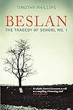 Terror at Beslan: A Russian Tragedy with Lessons for America's Schools ...