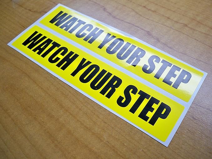 Pair WATCH YOUR STEP Vinyl Decals/Stickers/Labels/Markers Warning ...