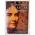Gene Stratton-Porter: Novelist and Naturalist: Long, Judith Reick ...
