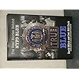 True Blue: The Real Stories Behind NYPD Blue: Milch, David, Clark, Bill ...