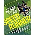 SpeedRunner: 4 Weeks to Your Fastest Leg Speed In Any Sport: Magill ...