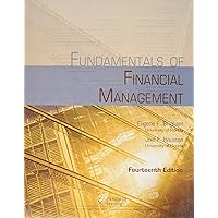 FUNDAMENTALS OF FINANCIAL MANAGEMENT, 14TH EDITION: EUGENE F. BRIGHAM ...