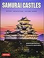 Samurai Castles: History / Architecture / Visitors' Guides: Mitchelhill ...