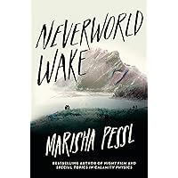 Amazon.com: Neverworld Wake: 9780399553929: Pessl, Marisha: Books