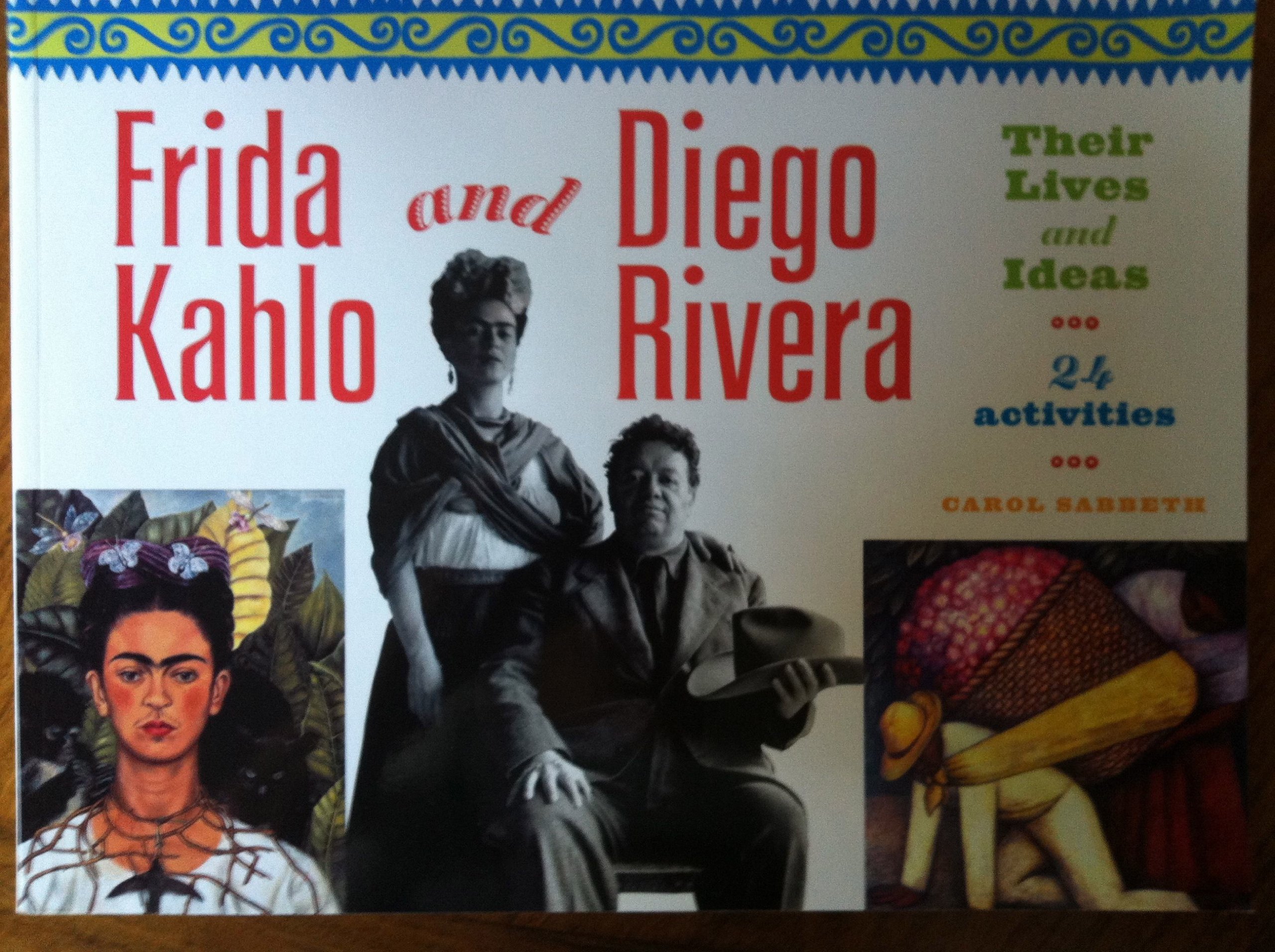 Mua Frida Kahlo and Diego Rivera: Their Lives and Ideas, 24 Activities ...