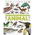 The Animal Book: A Visual Encyclopedia of Life on Earth (DK Our World ...