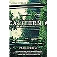 California: Lepucki, Edan: 9780316250832: Amazon.com: Books