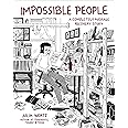 Impossible People: A Completely Average Recovery Story: Wertz, Julia ...