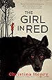 The Girl in Red: Henry, Christina: 9780451492289: Amazon.com: Books