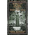Midnight in the Garden of Good and Evil: Berendt, John: 9780679429227 ...