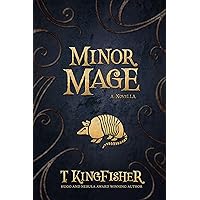 Amazon.com: Minor Mage eBook : Kingfisher, T.: Kindle Store