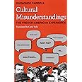 Cultural Misunderstandings: The French-American Experience: Carroll ...