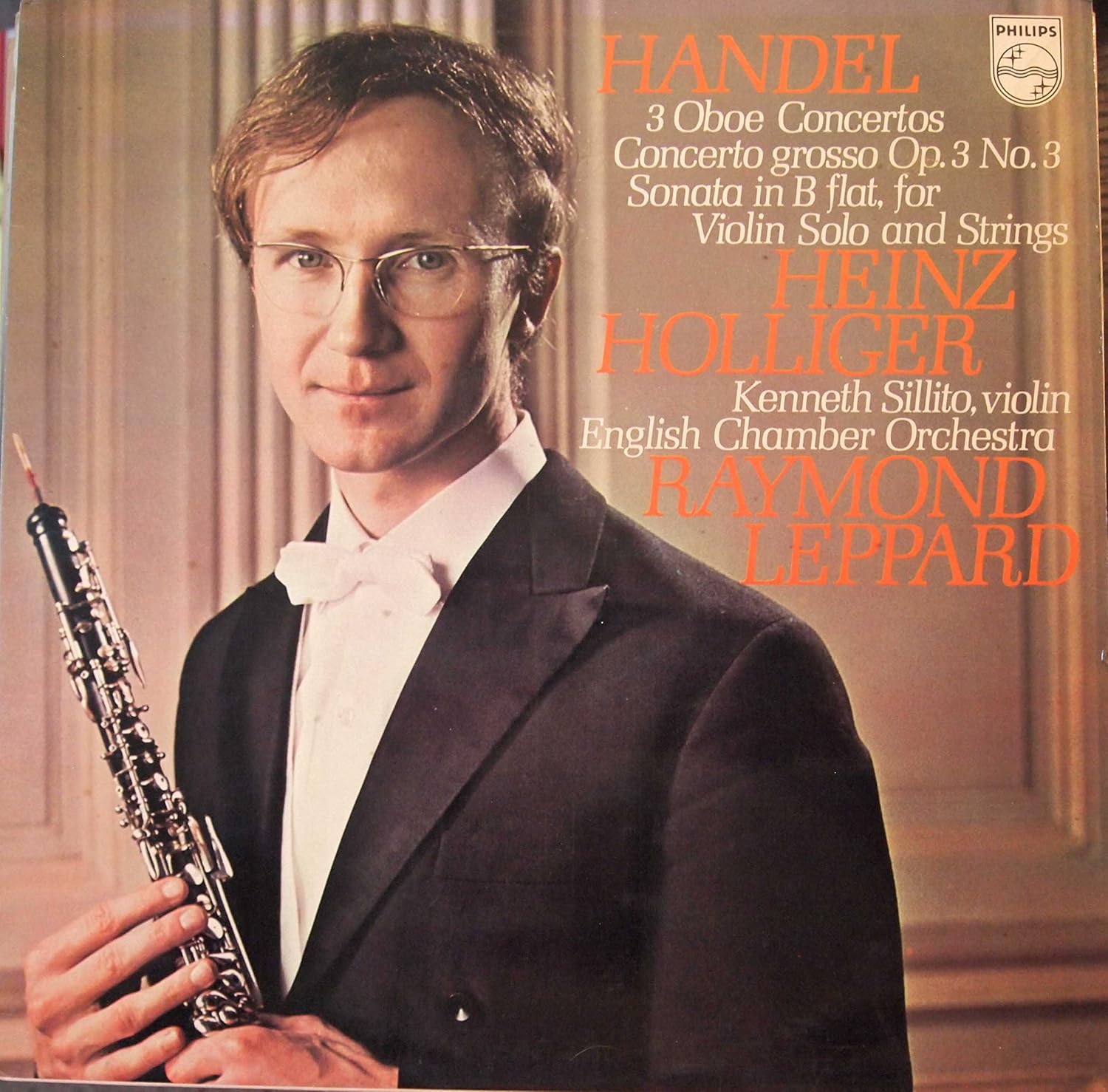 Heinz Holliger, Raymond Leppard - Handel: 3 Oboe Concertos; Concerto ...