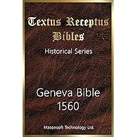 Geneva Bible 1560: Textus Receptus Bibles (Historical Series Book 5 ...