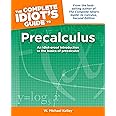 The Complete Idiot's Guide to Calculus, 2nd Edition: Kelley, W. Michael ...