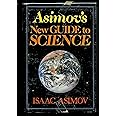 Asimov's New Guide To Science: Asimov, Isaac: 9780465004737: Amazon.com ...