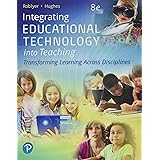 Amazon.com: Integrating Educational Technology into Teaching: Transforming Learning Across ...