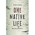 One Native Life: Wagamese, Richard: 9781553653127: Books - Amazon.ca