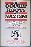 Amazon.com: The Occult Roots of Nazism: Secret Aryan Cults and Their ...