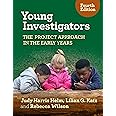Amazon.com: Young Investigators: The Project Approach in the Early Years (Early Childhood ...