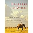 Fearless at Work: Timeless Teachings for Awakening Confidence ...