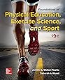 Foundations of Physical Education, Exercise Science, and Sport: Walton ...