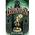 Amazon.com: Deephaven: A Gothic Middle Grade Novel of Secrets, Shadows ...