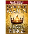 A Clash of Kings (A Song of Ice and Fire, Book 2): Martin, George R. R ...