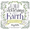 Hand Lettering for Faith: A Christian Workbook for Creating Inspired ...