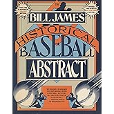 The New Bill James Historical Baseball Abstract: James, Bill ...