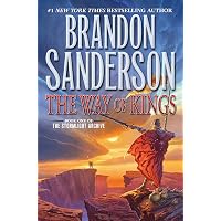 The Way of Kings: Book One of the Stormlight Archive (The Stormlight ...
