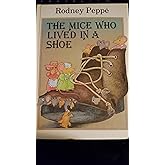 The Mice Who Lived in a Shoe (Picture Puffin): Rodney Peppé ...