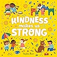 Kindness Makes Us Strong: Beer, Sophie: 9781984816399: Amazon.com: Books