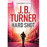 Hard Kill (A Jon Reznick Thriller Book 2) - Kindle edition by Turner, J ...