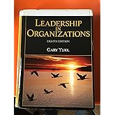 Leadership in Organizations 8th.ed. By Yukl: YUKL: 9780132771979 ...