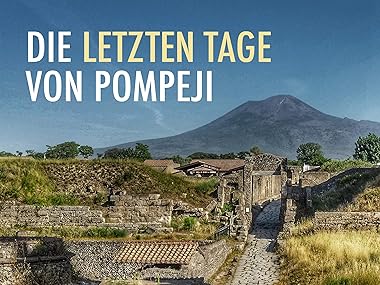 Amazon.de: Die letzten Tage von Pompeji / 1 ansehen | Prime Video