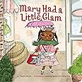 Amazon.com: Mary Had a Little Glam (Volume 1): 9781454913931: Sauer ...
