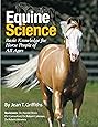 Equine Science: Basic Knowledge for Horse People of All Ages: Jean T ...