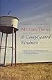 A Complicated Kindness: A Novel: Toews, Miriam: 9781619026223: Amazon ...
