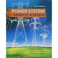 Power System Analysis and Design: Glover, J. Duncan, Overbye, Thomas ...