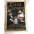 Case Closed: Lee Harvey Oswald and the Assassination of JFK: Posner ...