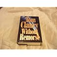 Without Remorse: Tom Clancy: 9780399138256: Amazon.com: Books