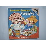 Strawberry Shortcake's Berry Yummy Cookbook: Bryant, Judith, Workman ...