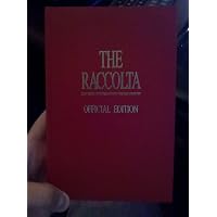 The Raccolta Official Edition: Joseph Christopher, Charles Spence, John ...