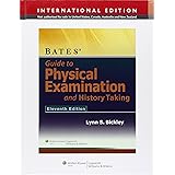 Bates' Guide to Physical Examination and History Taking, 10th Edition ...