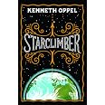 Starclimber (10th Anniversary Edition) : Oppel, Kenneth: Amazon.ca: Books