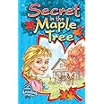 Secret in the Maple Tree - Abeka Illustrated Chapter Book: Abeka ...