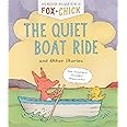 Fox & Chick: The Quiet Boat Ride and Other Stories (Early Chapter for ...
